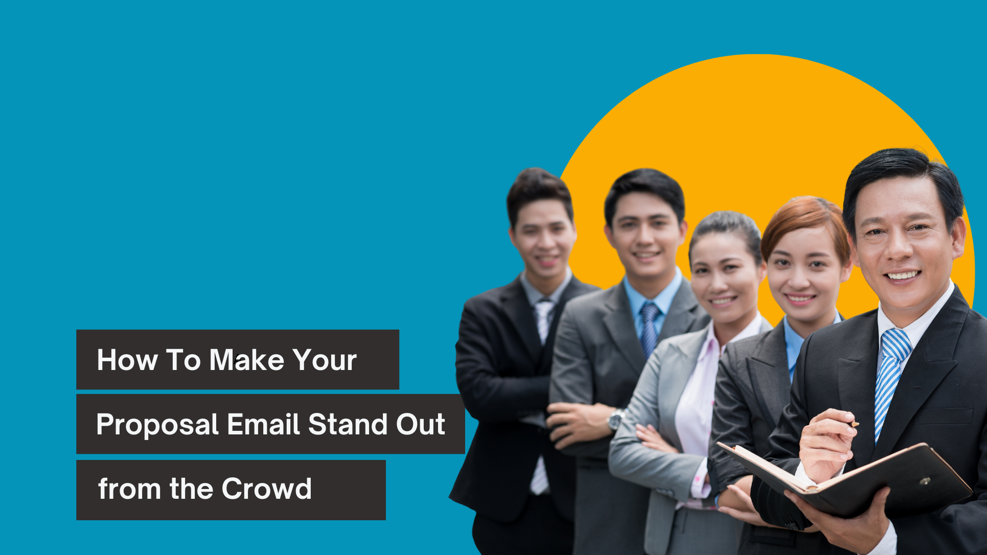 How to make your proposal email stand out from the crowd